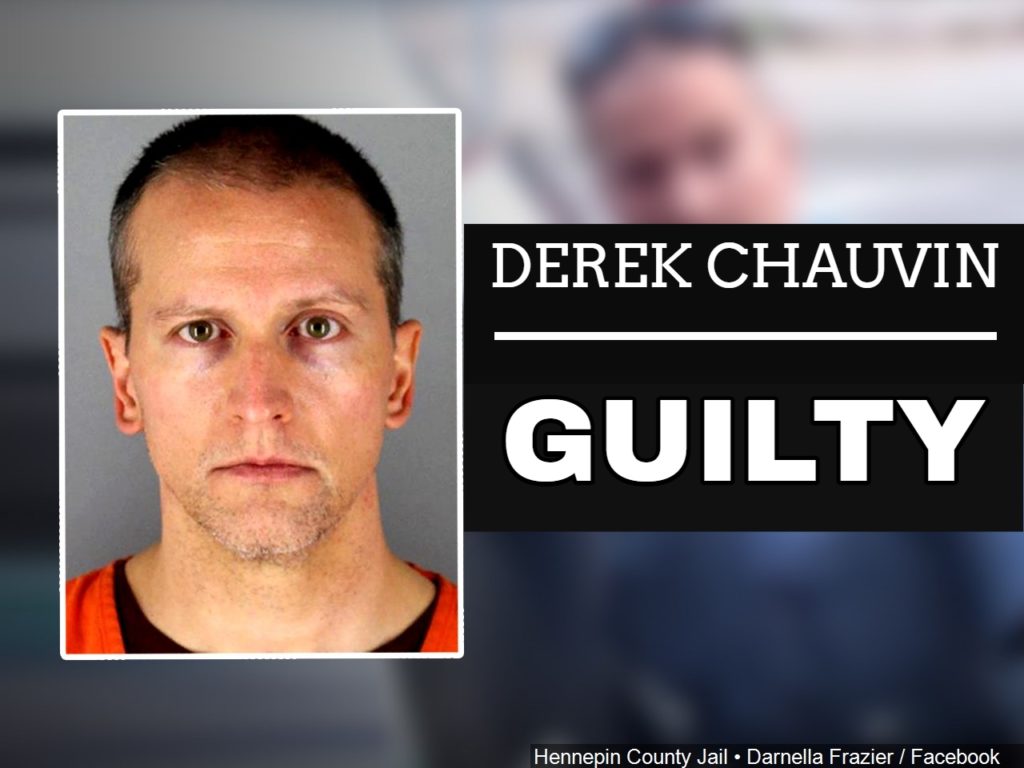 DEREK CHAUVIN FOUND GUILTY ON ALL 3 COUNTS - The Culture